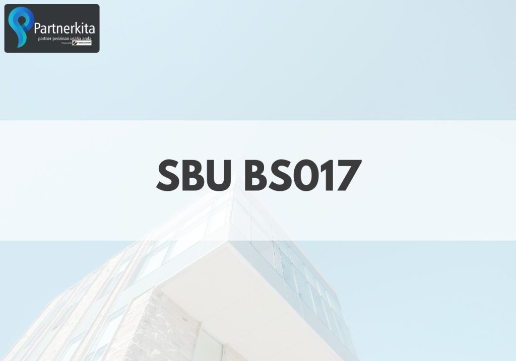 SBU BS017 untuk Konstruksi Bangunan Sipil Lainnya - PartnerKita
